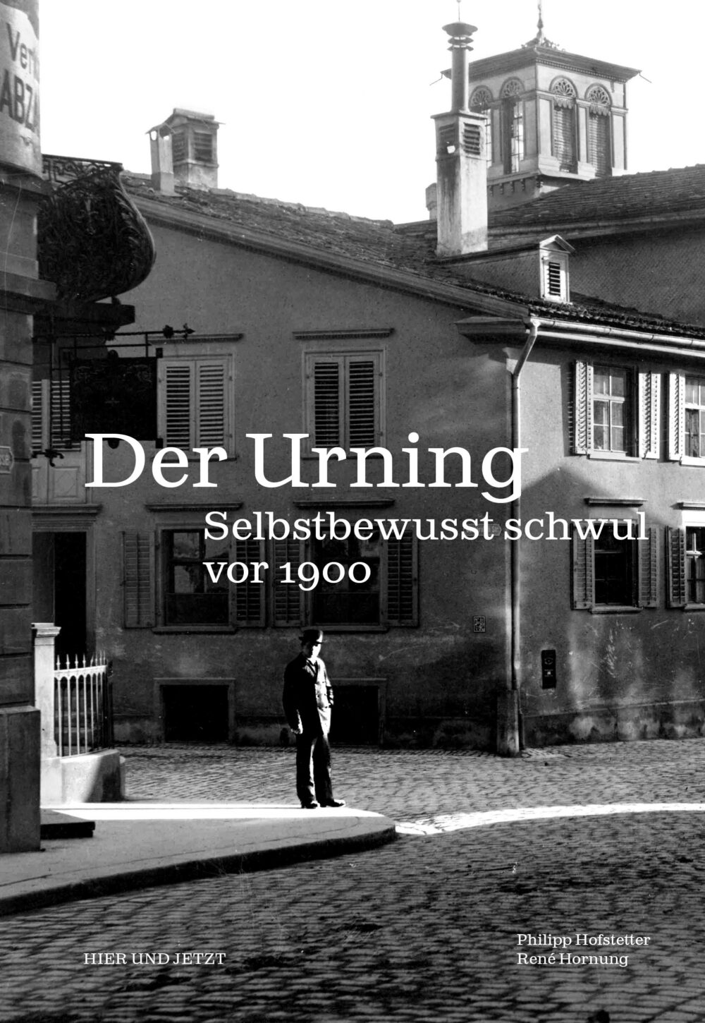 Der Urning – Selbstbewusst schwul vor 1900. Das Stuttgarter »Kränzchen ...